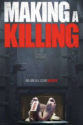 Making a Killing (2023): Where to Watch and Stream Online | Reelgood