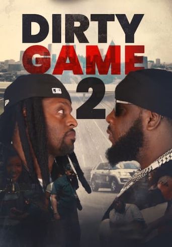Dirty Game 2: Where to Watch and Stream Online | Reelgood