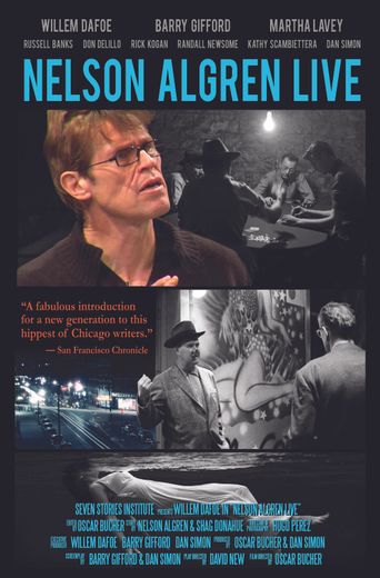 Nelson Algren Live (2016): Where to Watch and Stream Online | Reelgood