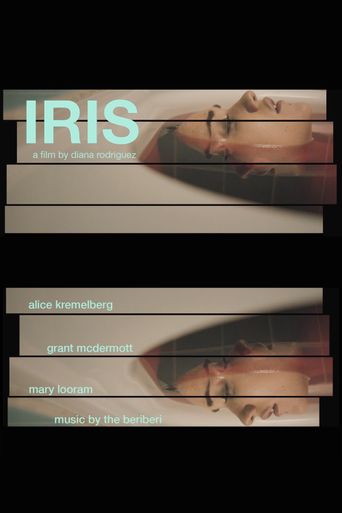 Iris (2022): Where to Watch and Stream Online | Reelgood
