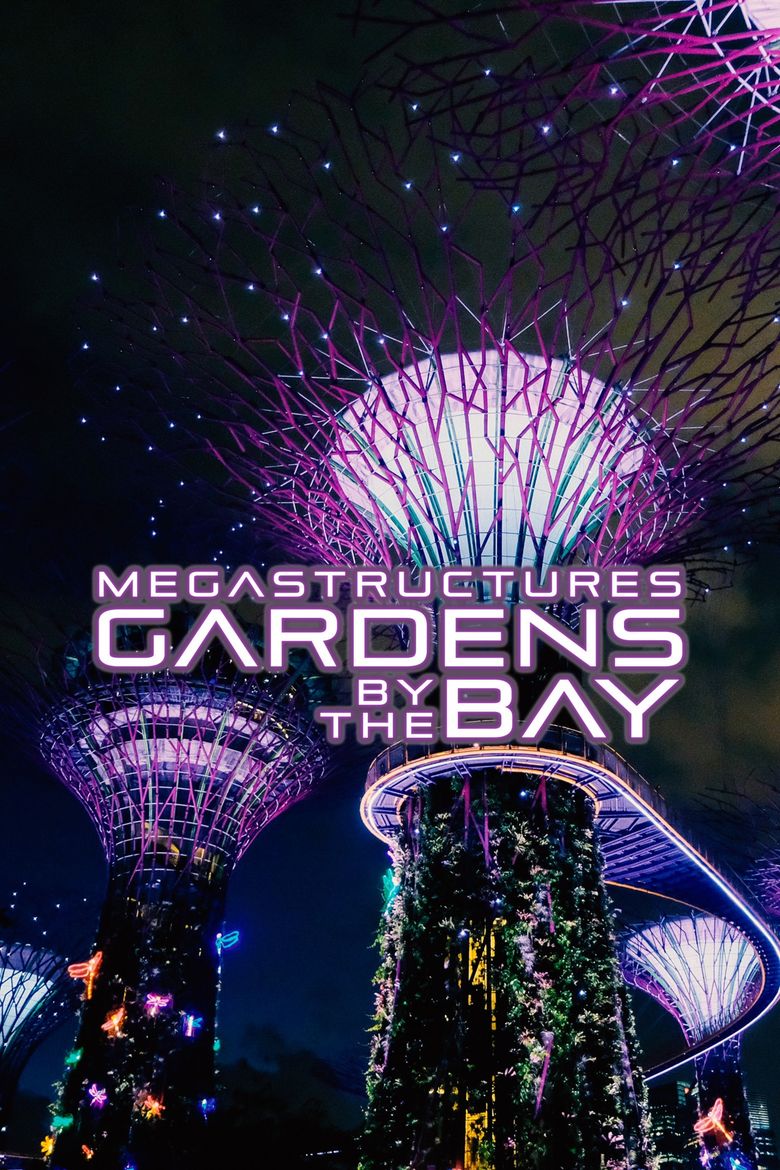 Megastructures: Gardens by the bay - Watch on Tubi or Streaming Online ...