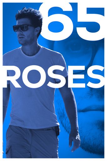 65 Roses (2021): Where to Watch and Stream Online | Reelgood