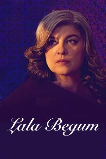 Lala Begum (2018): Where to Watch and Stream Online | Reelgood