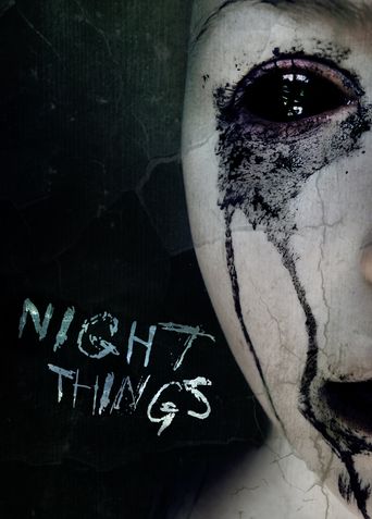 Night Things (2010): Where to Watch and Stream Online | Reelgood