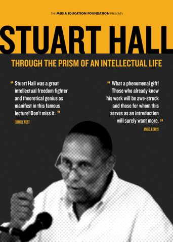 Stuart Hall: Through the Prism of an Intellectual Life: Where to Watch ...