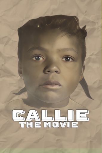 Callie the Movie (2025): Where to Watch and Stream Online | Reelgood