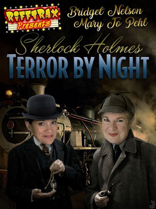 RiffTrax Presents: Terror by Night: User Lists | Reelgood