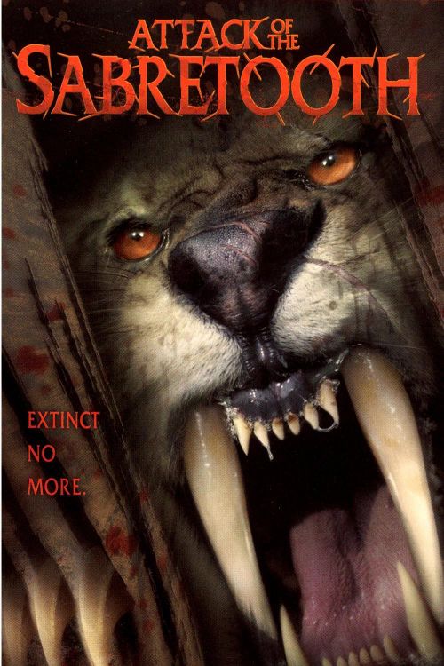 Attack of the Sabretooth (2005): Where to Watch and Stream Online ...