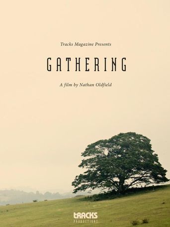 Gathering (2014): Where to Watch and Stream Online | Reelgood