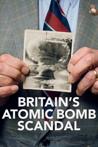 Britain's Atomic Bomb Scandal (2024): Where to Watch and Stream Online ...