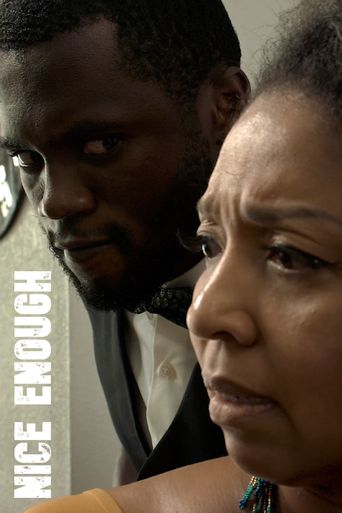 Nice Enough (2024): Where to Watch and Stream Online | Reelgood