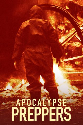 Apocalypse Preppers (2013): Where to Watch and Stream Online | Reelgood