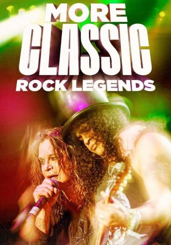 More Classic Rock Legends (2004): Where to Watch and Stream Online ...