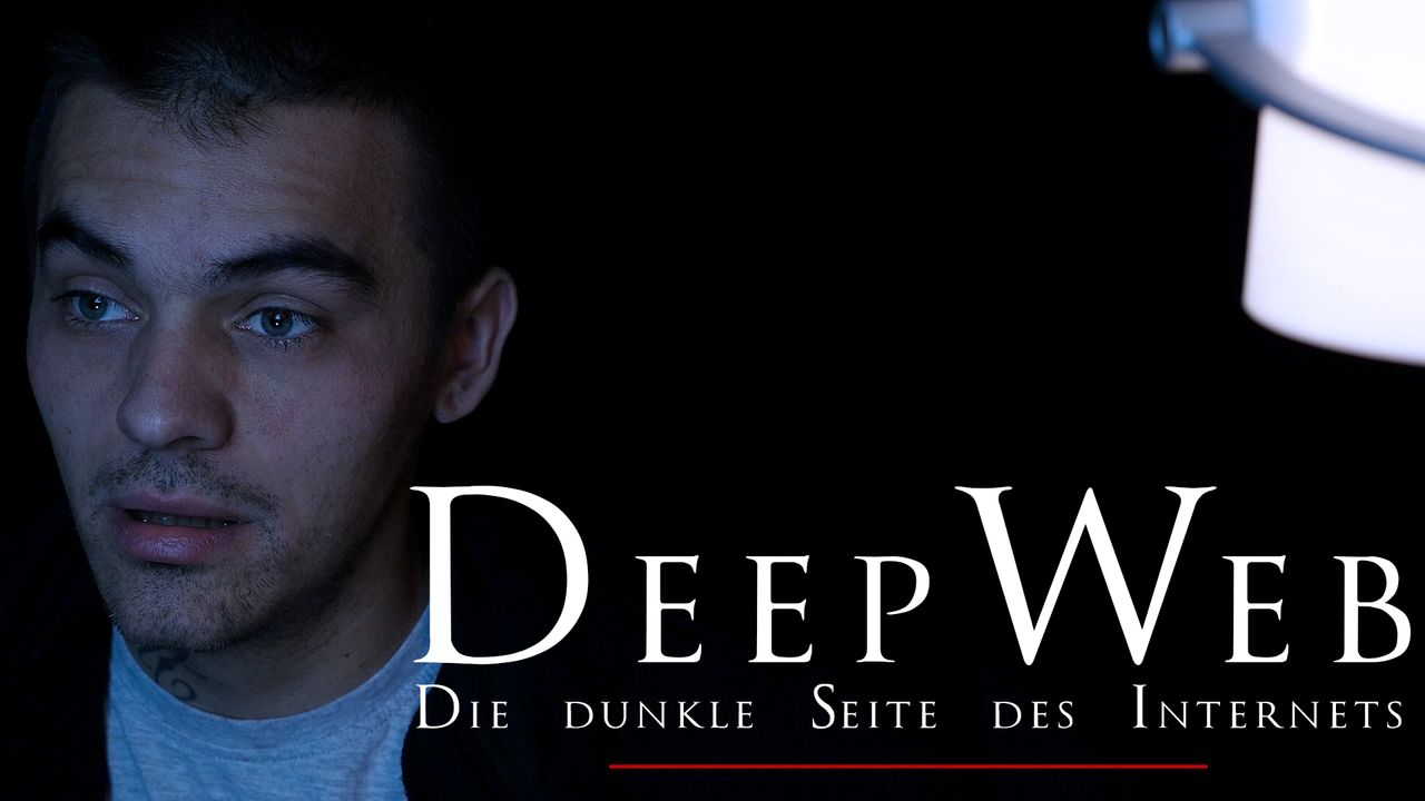 Deep Web - Die dunkle Seite des Internets (2019): Where to Watch and ...