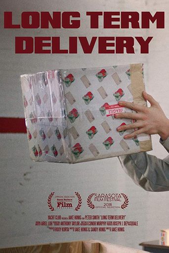 Long Term Delivery (2018): Where to Watch and Stream Online | Reelgood