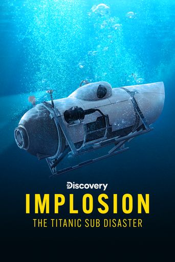 Implosion: The Titanic Sub Disaster (2025): Where to Watch and Stream ...