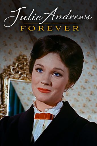 Julie Andrews Forever (2024): Where to Watch and Stream Online | Reelgood