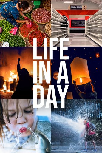 Life in a Day 2020 (2021): Where to Watch and Stream Online | Reelgood