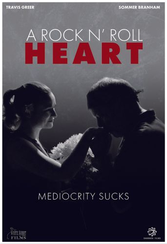 A Rock N' Roll Heart (2019): Where to Watch and Stream Online | Reelgood