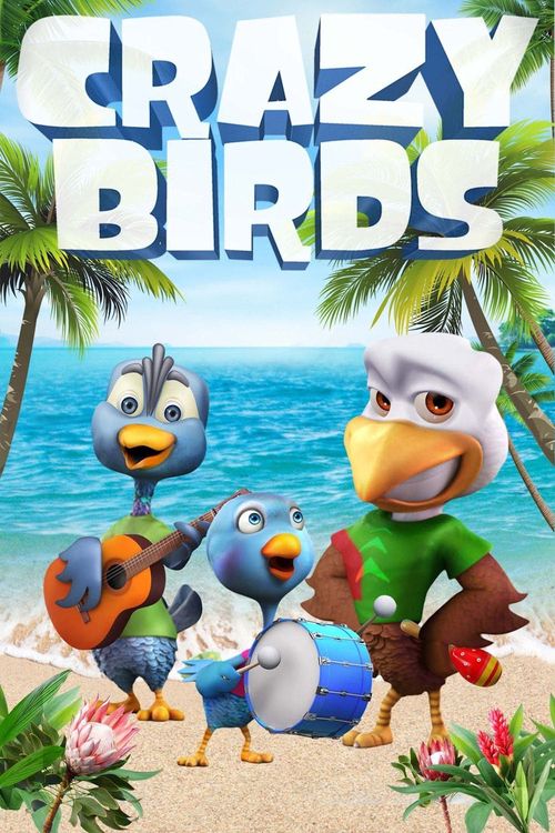 Crazy Birds (2019): Where to Watch and Stream Online | Reelgood