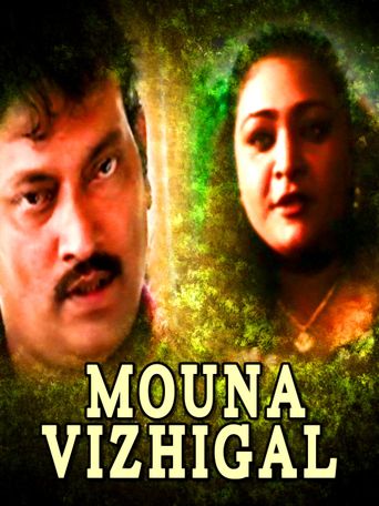 Mouna Vizhigal: Where to Watch and Stream Online | Reelgood
