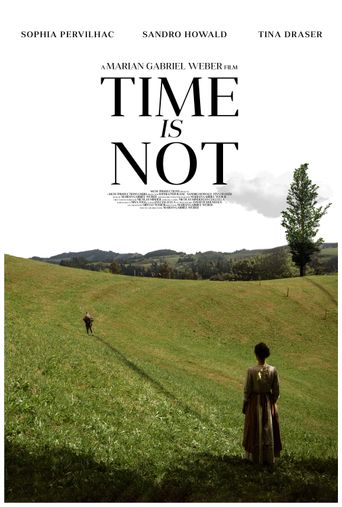 Time Is Not (2024): Where to Watch and Stream Online | Reelgood