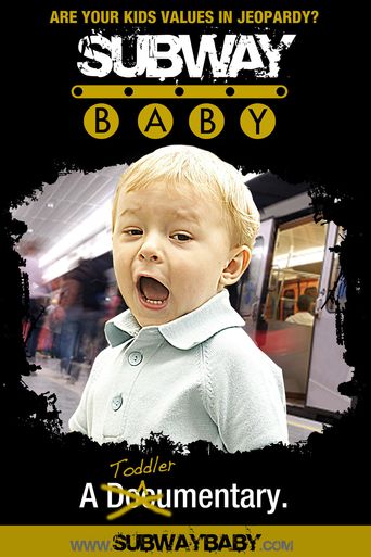 Subway Baby: Where to Watch and Stream Online | Reelgood