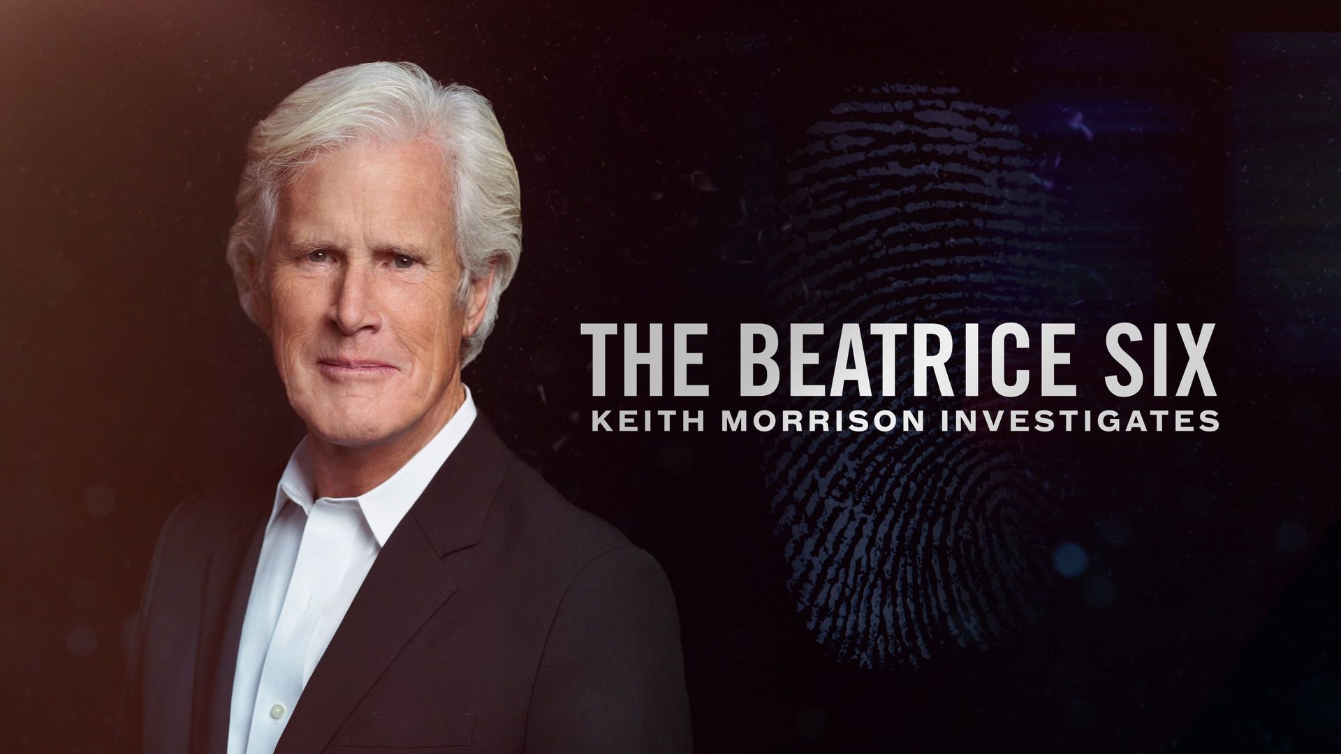 The Beatrice Six: Keith Morrison Investigates - Where to Watch It ...