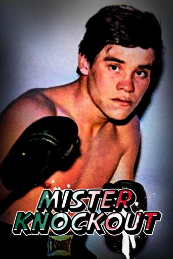 Mister Knockout (2022): Where to Watch and Stream Online | Reelgood