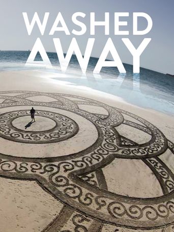 Washed Away (2016): Where to Watch and Stream Online | Reelgood