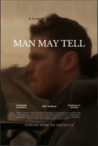 Man May Tell: Where to Watch and Stream Online | Reelgood