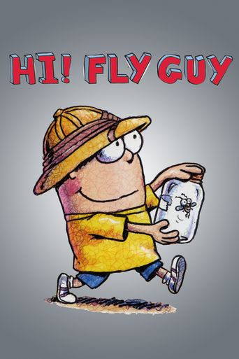 Hi! Fly Guy (2012): Where to Watch and Stream Online | Reelgood