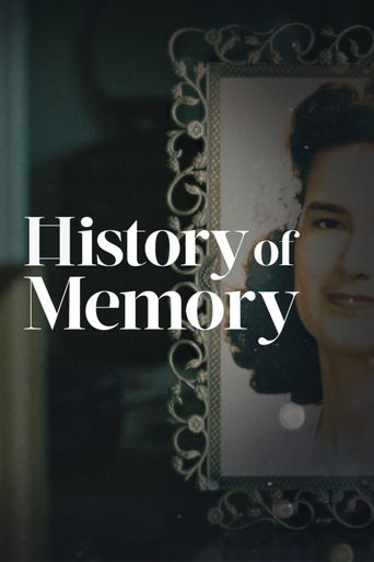 History of Memory (2019): Where to Watch and Stream Online | Reelgood