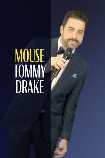 Tommy Drake: Mouse (2019): Where to Watch and Stream Online | Reelgood