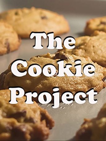 The Cookie Project (2015): Where to Watch and Stream Online | Reelgood