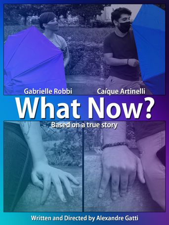 What Now? (2020): Where to Watch and Stream Online | Reelgood