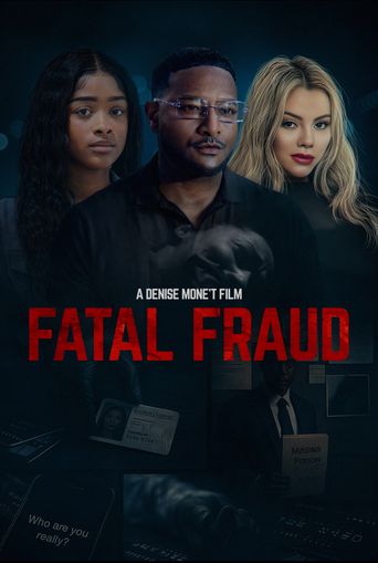 Fatal Fraud: Where to Watch and Stream Online | Reelgood