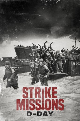 Strike Missions: D-Day (2022): Where to Watch and Stream Online | Reelgood