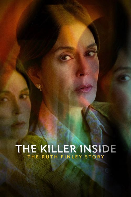 The Killer Inside: The Ruth Finley Story (2024): Where to Watch and ...