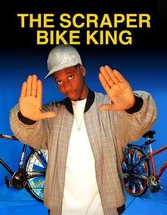 The Scraper Bike King: Where to Watch and Stream Online | Reelgood