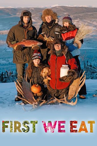 First We Eat (2020): Where to Watch and Stream Online | Reelgood