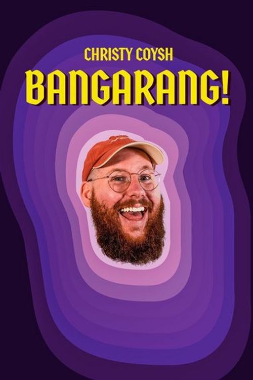 Christy Coysh: Bangarang (2023): Where to Watch and Stream Online ...