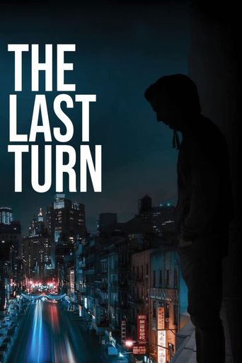 The last turn (2022): Where to Watch and Stream Online | Reelgood
