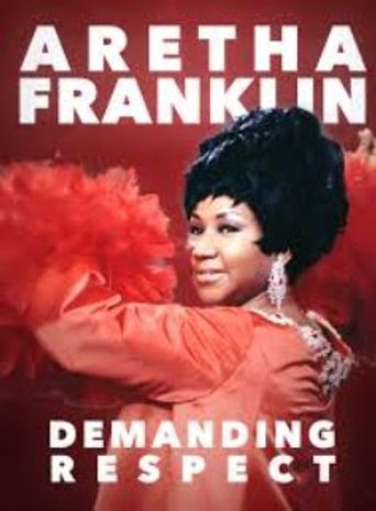 Aretha Franklin: Demanding Respect (2024): Where to Watch and Stream ...