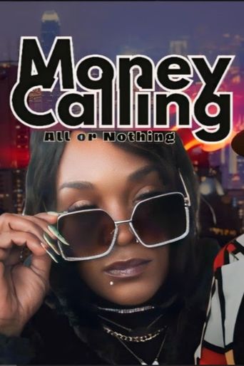 Money Calling All or Nothing (2024): Where to Watch and Stream Online ...