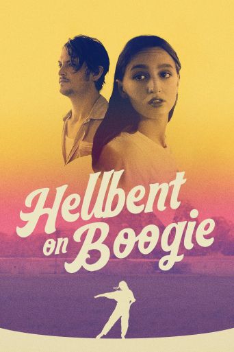 Hellbent on Boogie (2025): Where to Watch and Stream Online | Reelgood
