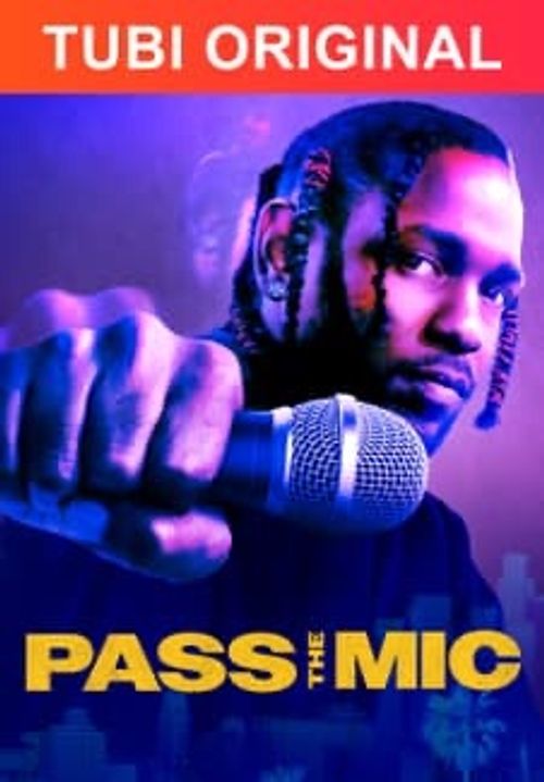 Pass the Mic: A Movement Generations in the Making: User Lists | Reelgood