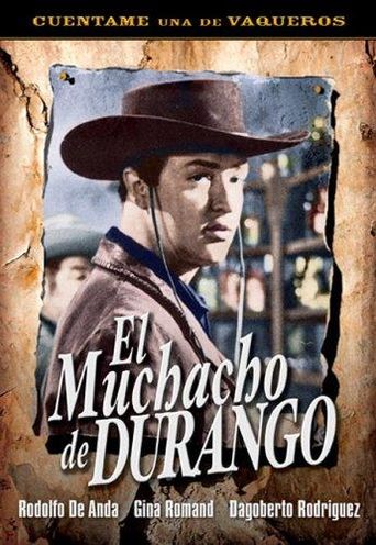 El muchacho de Durango (1962): Where to Watch and Stream Online | Reelgood