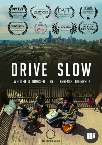 Drive Slow: Where to Watch and Stream Online | Reelgood