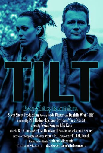 Tilt (2021): Where to Watch and Stream Online | Reelgood